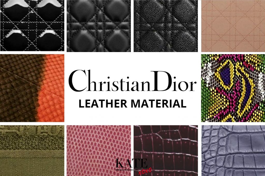 Dior Leather Material วัสดุชนิดต่าง ๆ ของ Dior - KATE💋 STYLE