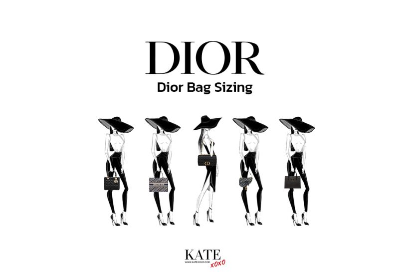 Dior Size Guide - แนะนำการเลือกขนาดกระเป๋า - KATE💋 STYLE